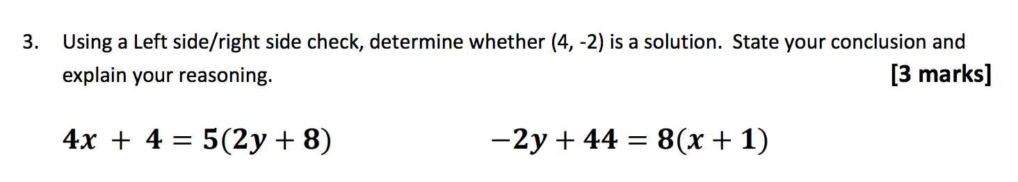Solved 3. Using a Left side/right side check, determine | Chegg.com