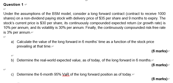 Under the assumptions of the BSM model, consider a | Chegg.com