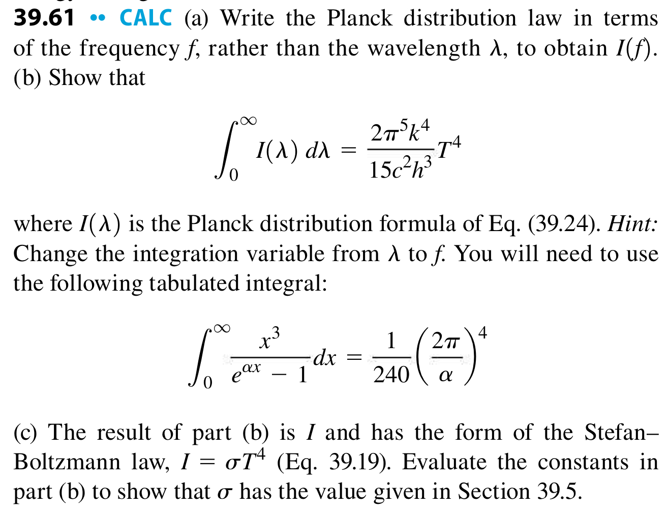 Solved 39.61 . CALC (a) Write the Planck distribution law in | Chegg.com