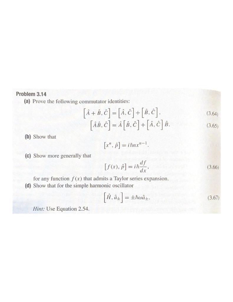 Solved Problem 3.14 (a) Prove the following commutator | Chegg.com