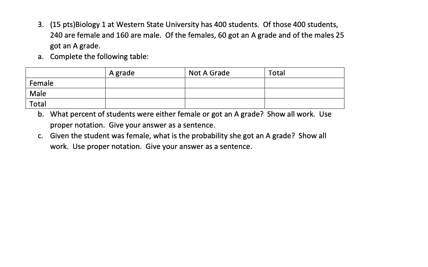 Solved 3. (15 pts)Biology 1 at Western State University has | Chegg.com