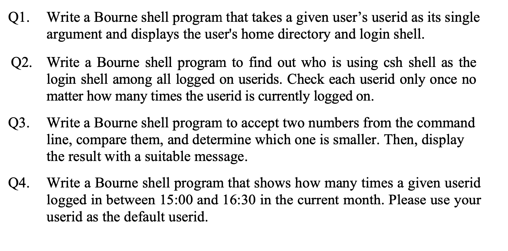 Solved Q1 Write A Bourne Shell Program That Takes A Given
