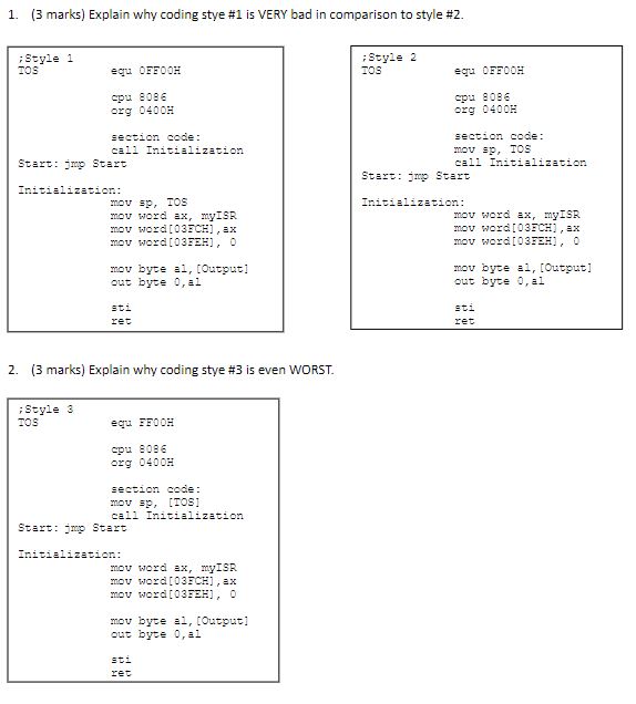 Solved 1. (3 marks) Explain why coding stye \#1 is VERY bad | Chegg.com