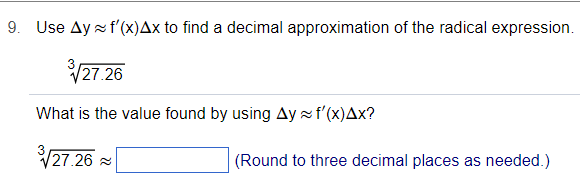 Solved 9. Use Ayf'(x)Ax to find a decimal approximation of | Chegg.com