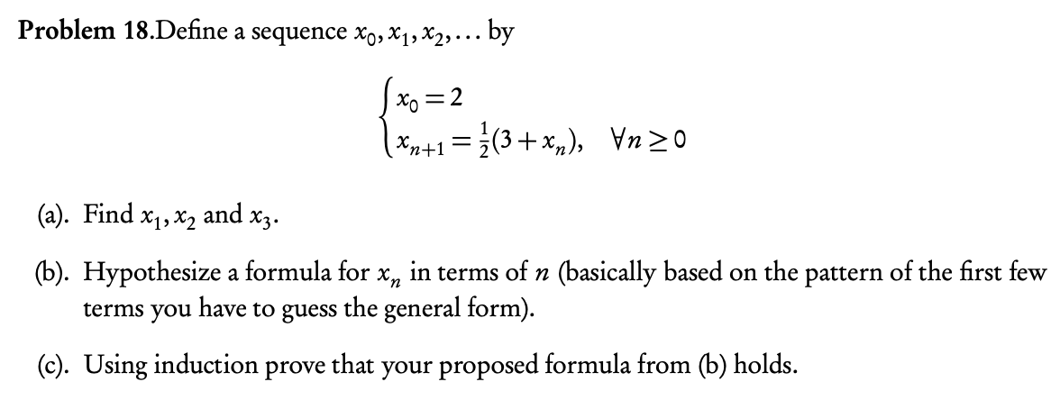 Solved Problem 18.Define a sequence x0,x1,x2,… by | Chegg.com