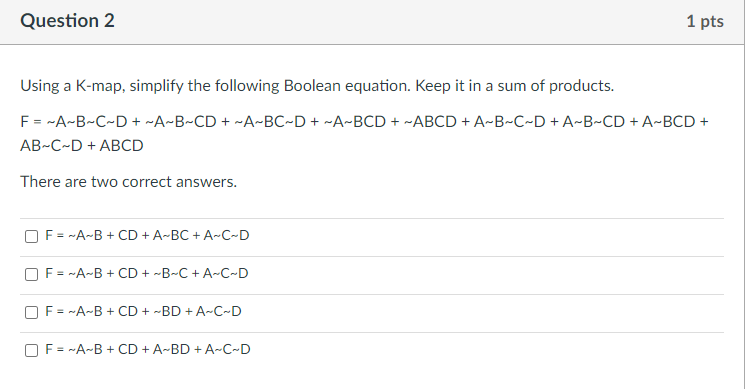 Solved Using A K Map Simplify The Following Boolean 