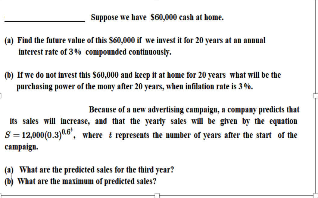 Solved Suppose we have $60,000 cash at home. (a) Find the | Chegg.com