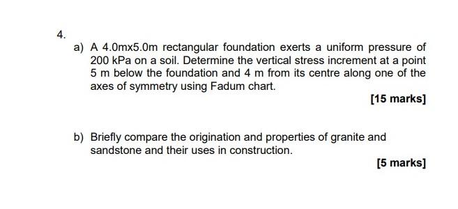Solved 4. a) A 4.0mx5.Om rectangular foundation exerts a | Chegg.com