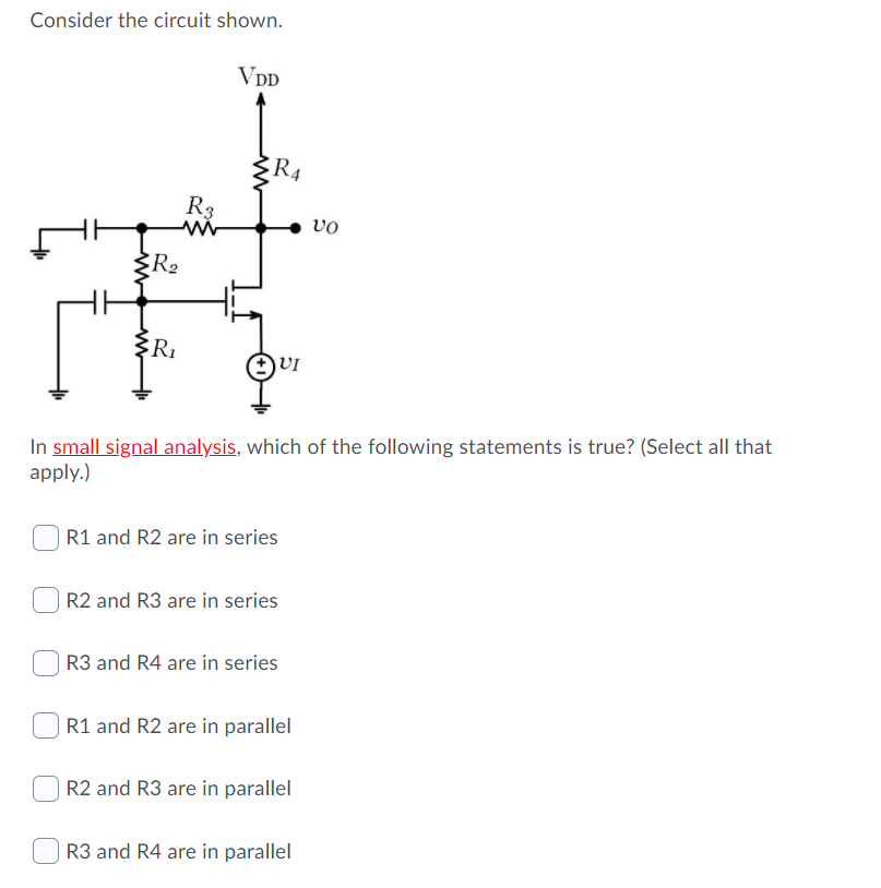 Solved Consider the circuit shown. VDD .R4 R3 VO 3R₂ R VI In | Chegg.com