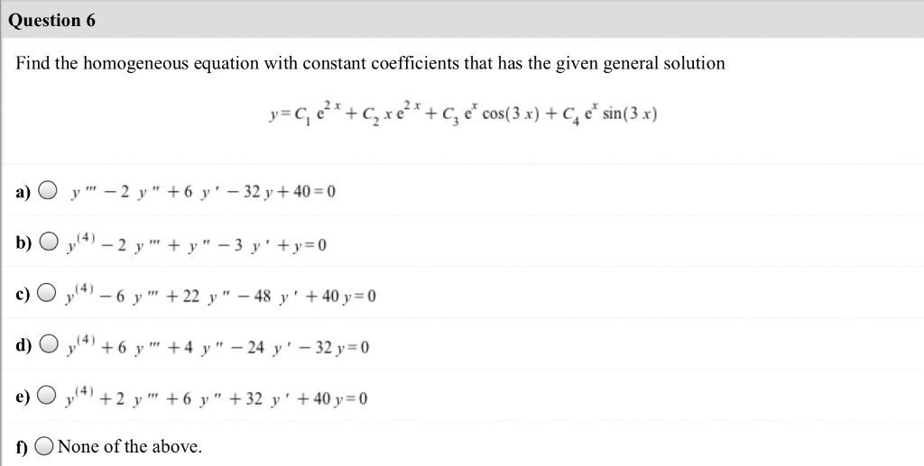 Solved Question 6 Find the homogeneous equation with | Chegg.com