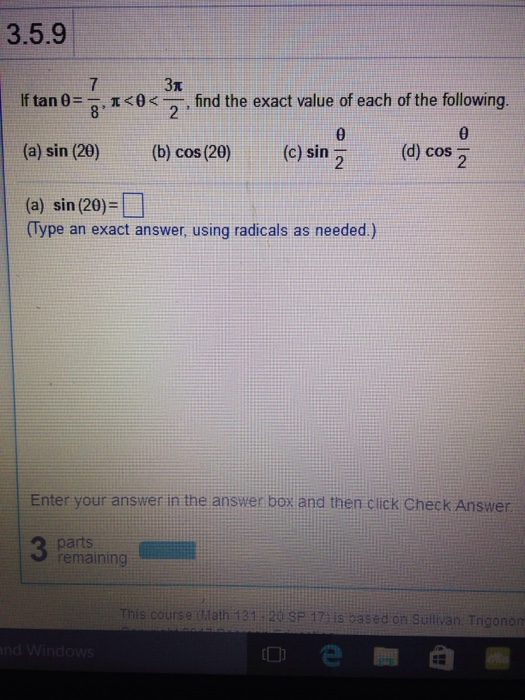 Solved If tan theta = 7/8, pi