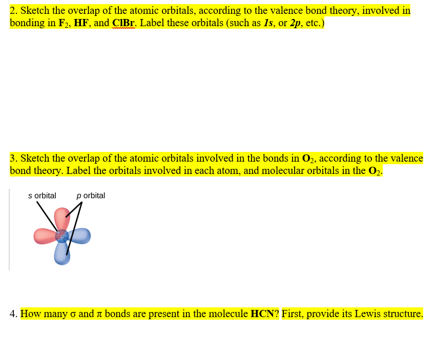 Solved 2. Sketch the overlap of the atomic orbitals, | Chegg.com