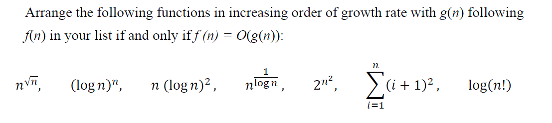 Solved Arrange the following functions in increasing order | Chegg.com