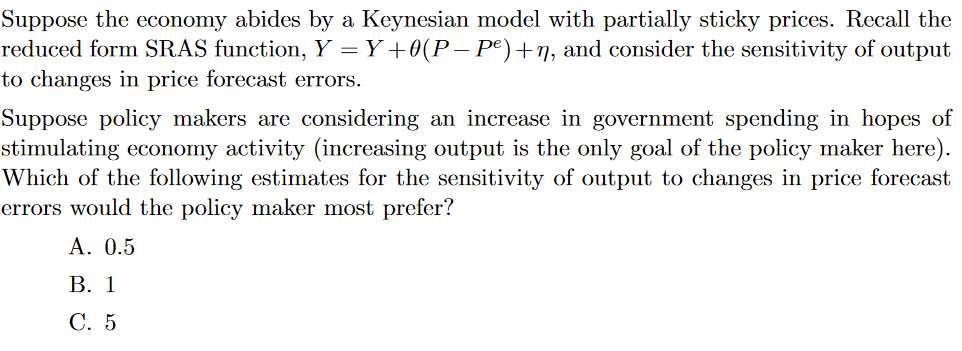 Solved Suppose the economy abides by a Keynesian model with | Chegg.com