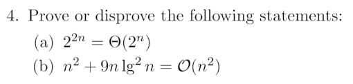 Solved 4. Prove or disprove the following statements: (a) | Chegg.com