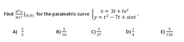Solved Find dx2d2y∣∣(0,0) for the parametric curve | Chegg.com