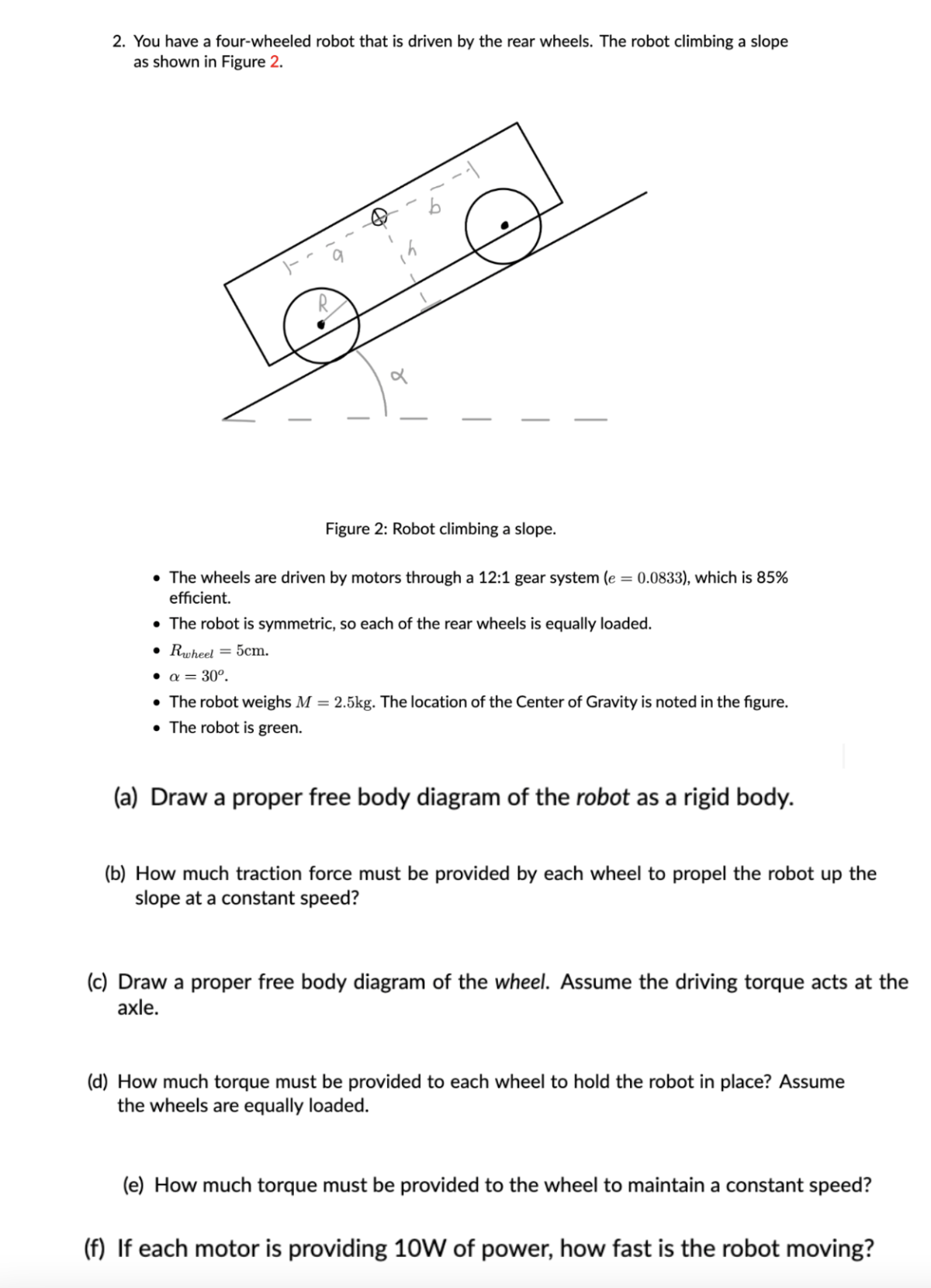 Solved You have a four-wheeled robot that is driven by the | Chegg.com