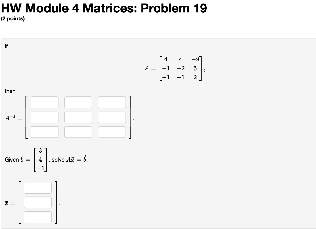 Solved HW Module 4 Matrices: Problem 19 If (2 points) | Chegg.com