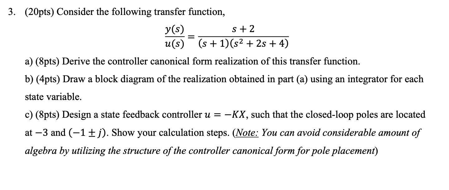 Solved (20pts) ﻿Consider the following transfer | Chegg.com
