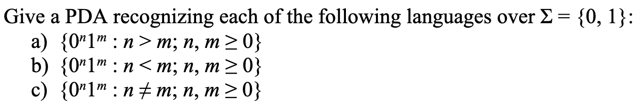 Solved Give a PDA recognizing each of the following | Chegg.com