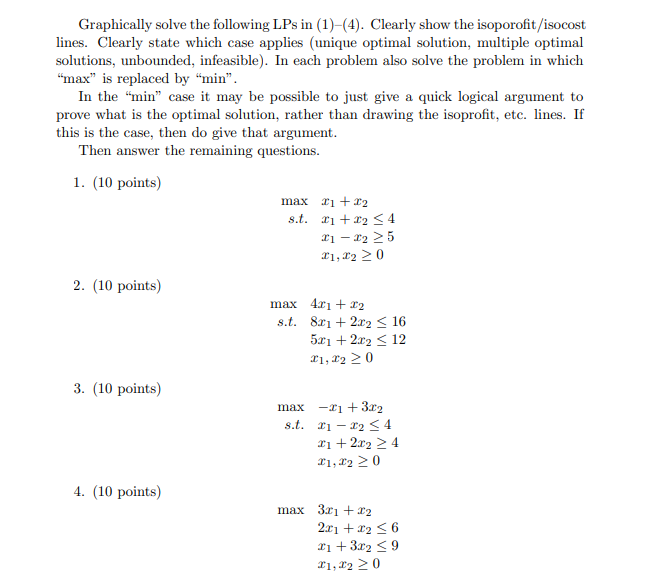 Solved Graphically solve the following LPs in (1)-(4). | Chegg.com