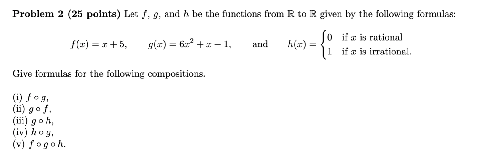 Solved Problem 2 (25 points) Let f, g, and h be the | Chegg.com