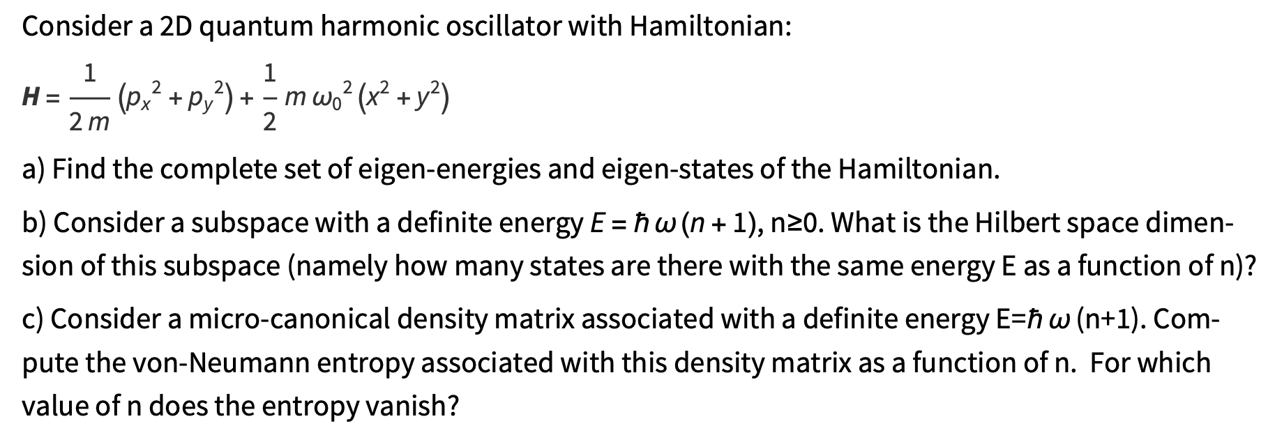 Solved Consider a 2D quantum harmonic oscillator with | Chegg.com