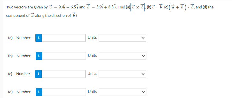 Solved Two vectors are given by vec(a)=9.4hat(i)+6.5hat(j) | Chegg.com