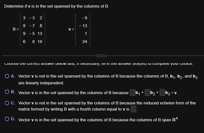 Solved Determine if v ﻿is in the set spanned by the columns | Chegg.com