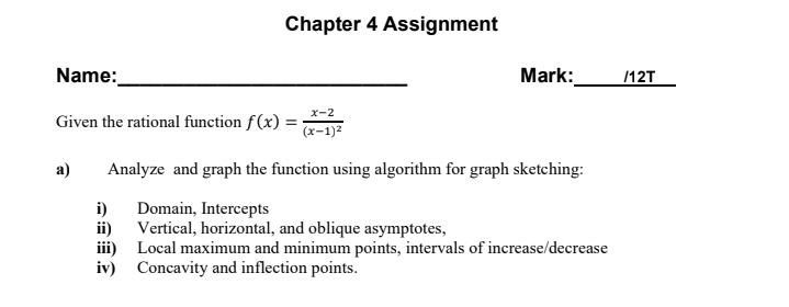 Solved Chapter 4 Assignment Mark: x-2 (x-1)² Analyze and | Chegg.com