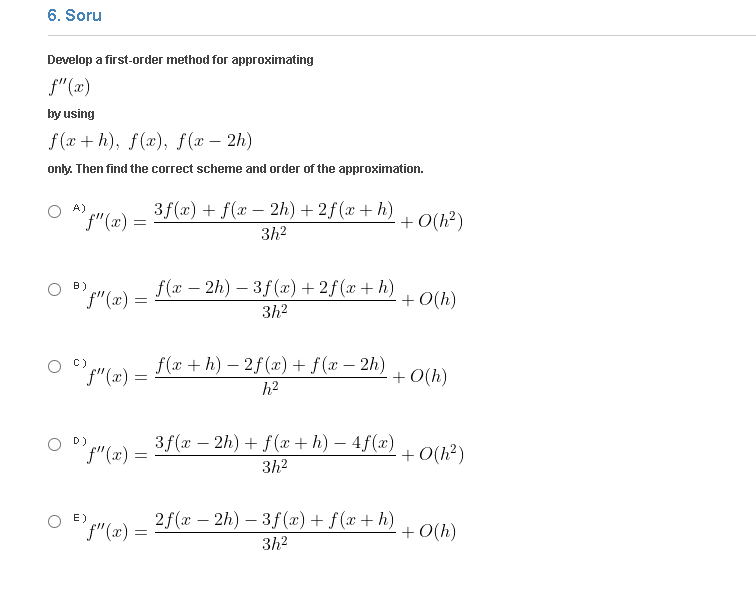 Solved Develop a first-order method for approximating f′′(x) | Chegg.com