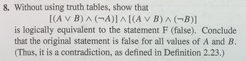 Solved 8. Without using truth tables, show that | Chegg.com