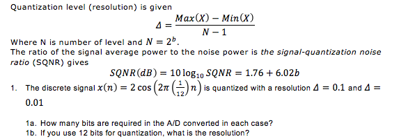 Solved Quantization level (resolution) is given Max(X) | Chegg.com