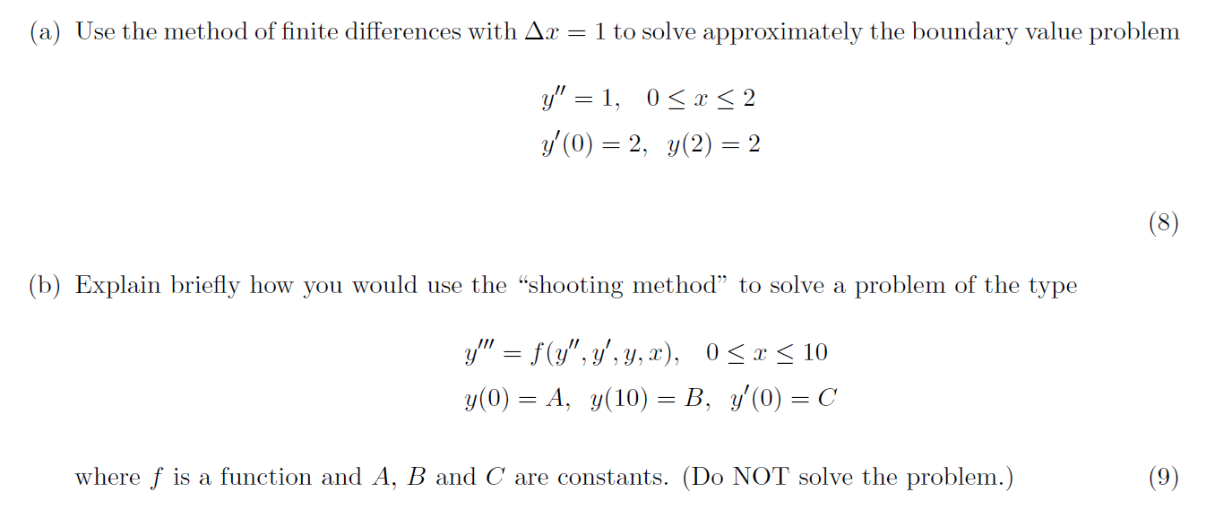 Solved (a) Use the method of finite differences with A.x 1 | Chegg.com