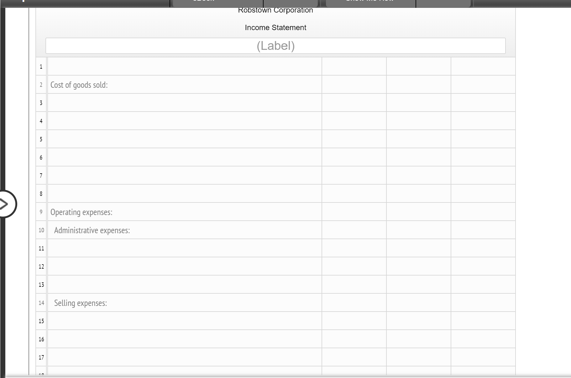 Solved Robstown corporation Income Statement (Label) 1 2 | Chegg.com