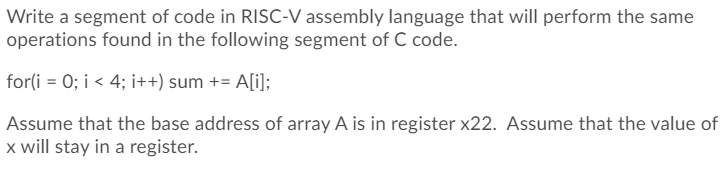 Solved Write a segment of code in RISC-V assembly language | Chegg.com