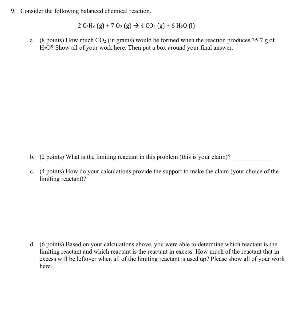 Solved 9. Consider the following balanced chemical reaction. | Chegg.com