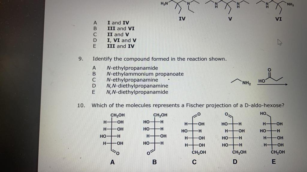 Solved HN NH2 IV VI Uw A B с D E I and IV III and VI II and | Chegg.com