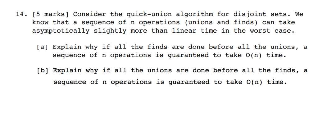 14. [5 marks ] Consider the quick-union algorithm for | Chegg.com