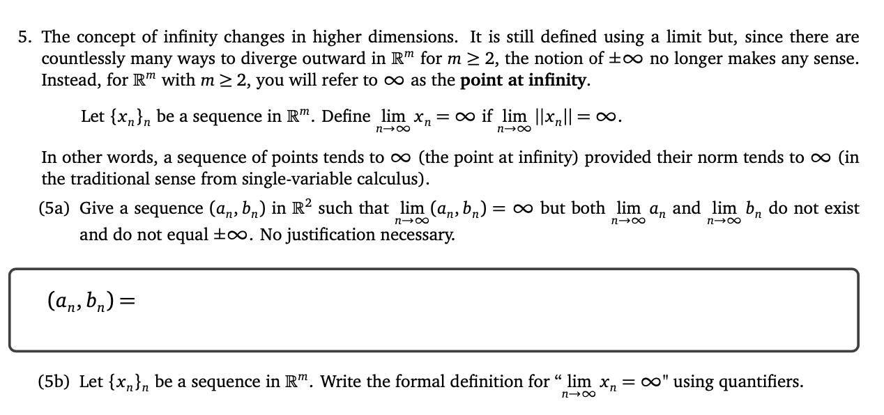 Solved 5. The concept of infinity changes in higher | Chegg.com