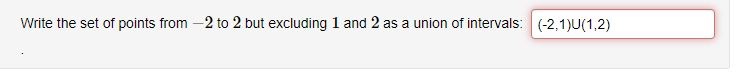 Solved Write the set of points from -2 to 2 but excluding 1 | Chegg.com