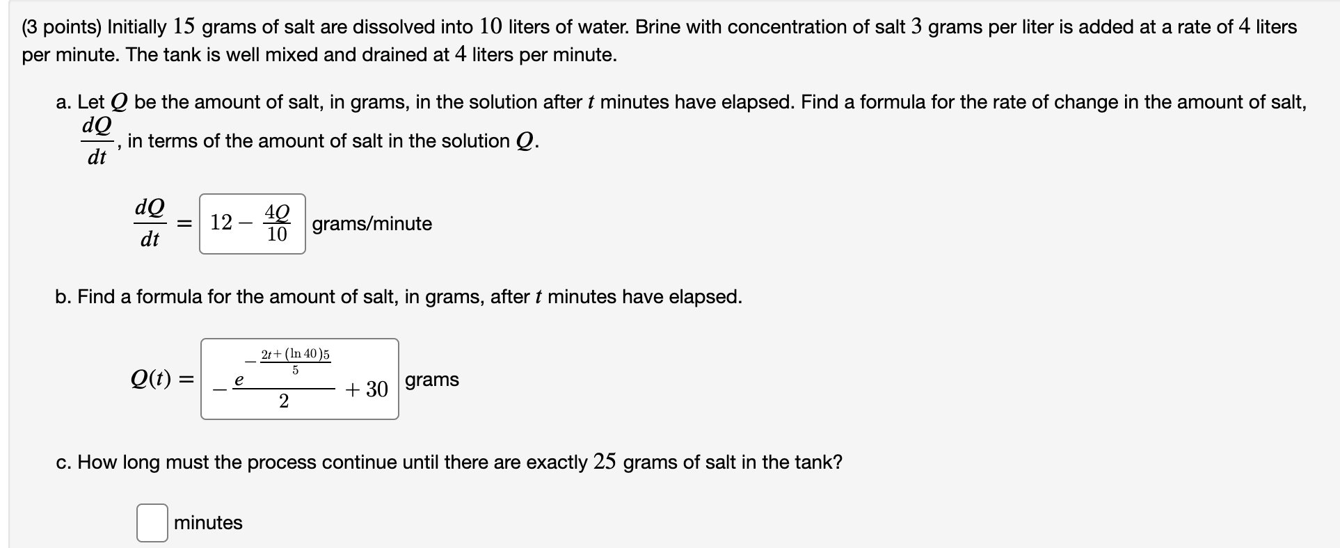 Solved (3 points) Initially 15 grams of salt are dissolved | Chegg.com