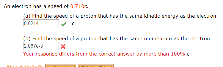 Solved An electron has a speed of 0.710c. (a) Find the speed | Chegg.com