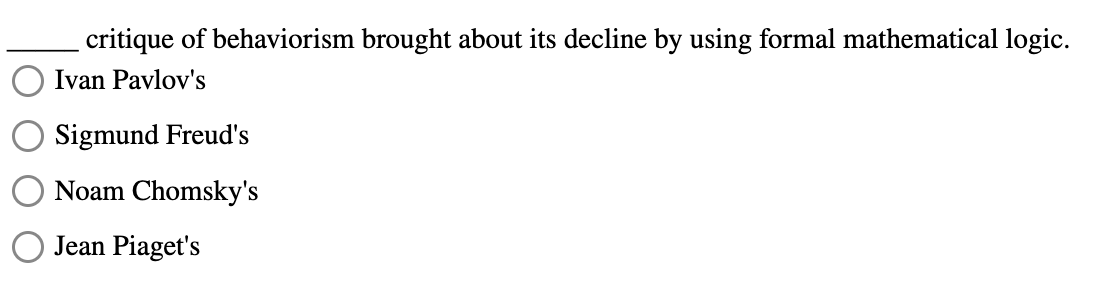 Solved critique of behaviorism brought about its decline by | Chegg.com
