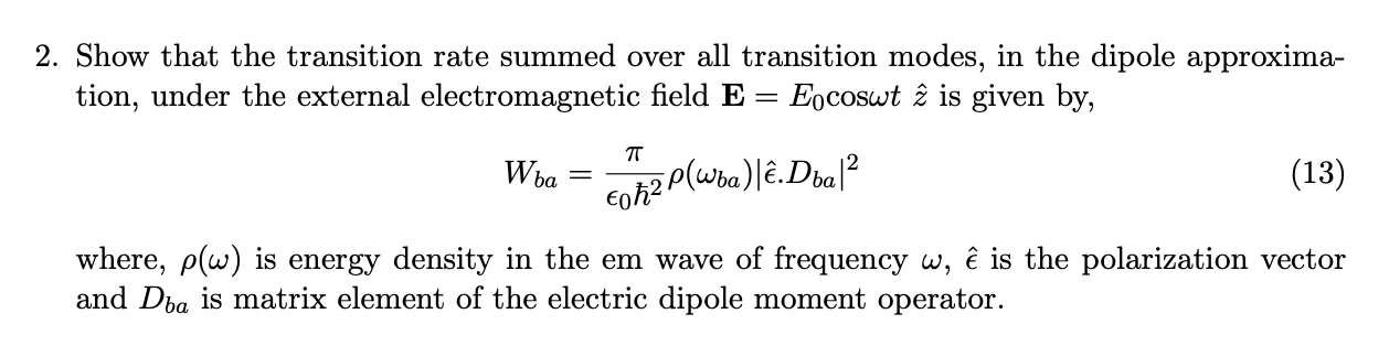 Solved Show that the transition rate summed over all | Chegg.com