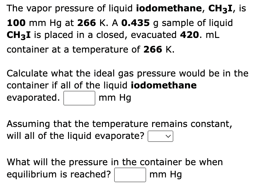 Solved The vapor pressure of liquid iodomethane, CH3I, is | Chegg.com