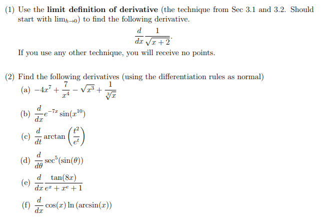Solved (1) Use the limit definition of derivative (the | Chegg.com