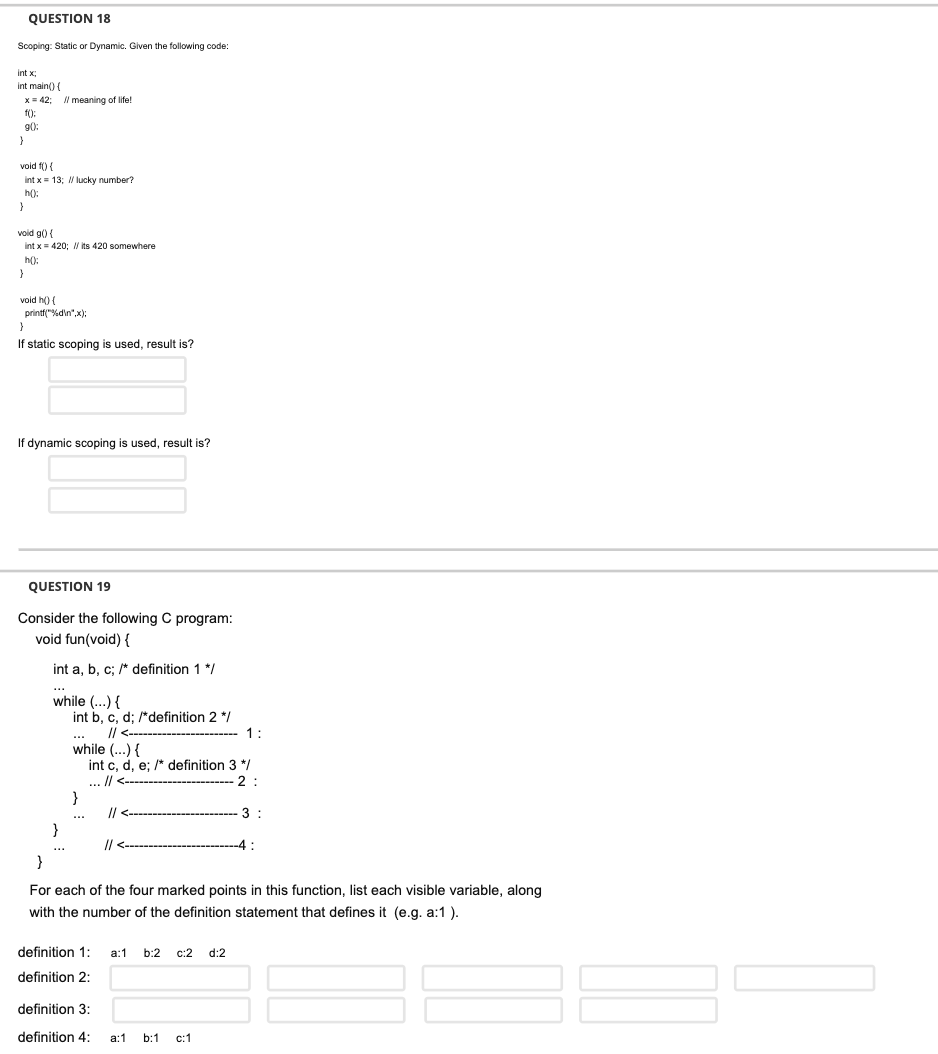 Solved QUESTION 18 Scoping: Static or Dynamic. Given the | Chegg.com