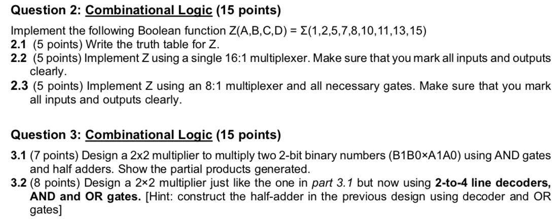 Solved Question 2: Combinational Logic (15 points) Implement | Chegg.com