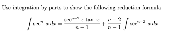 Solved Use integration by parts to show the following | Chegg.com